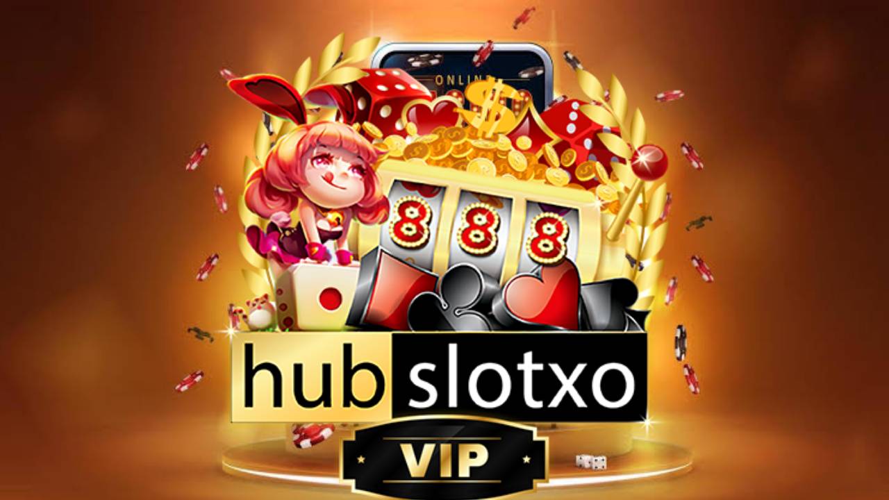 hubslotxo เกมสนุกทุ้มทุนน้อยความนิยมสูง